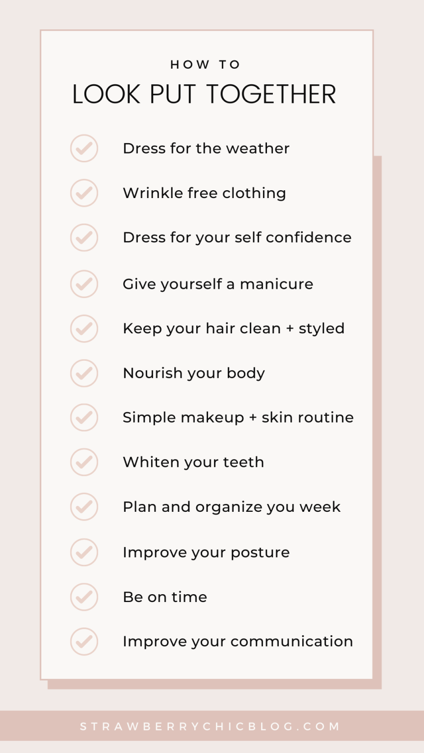 How to Look More Put Together - Strawberry Chic